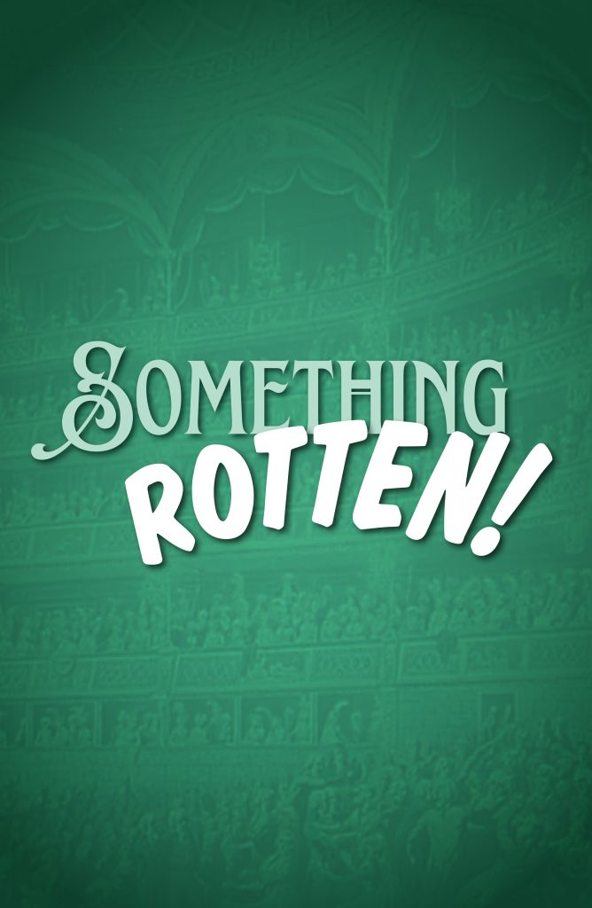 Something Rotten! - Music Theatre Wichita