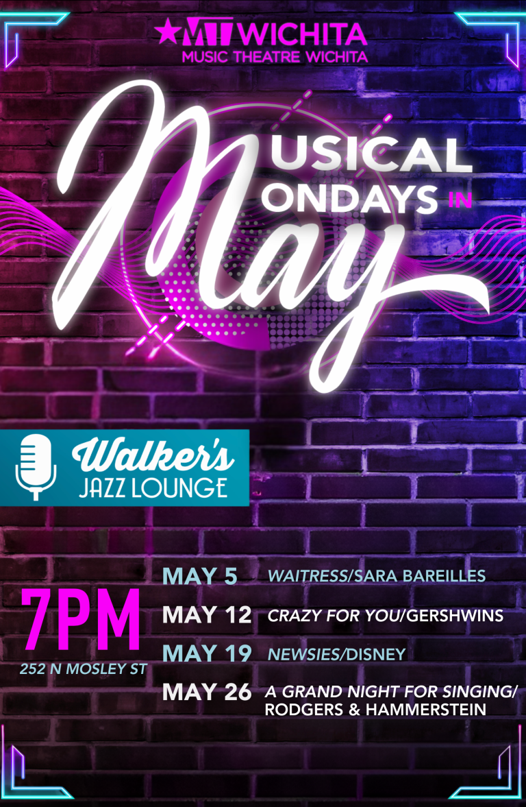 Musical Mondays In May - Music Theatre Wichita